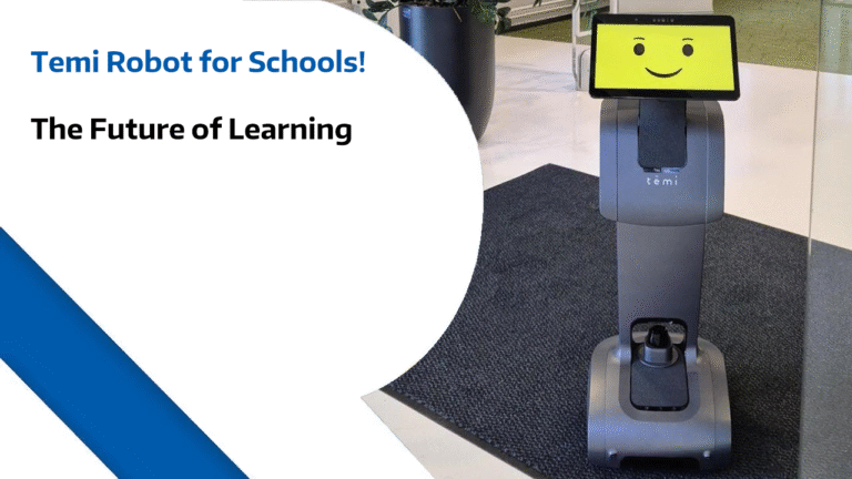Temi Robot for Schools – The Future of Learning - RoboPhil – Robotics ...